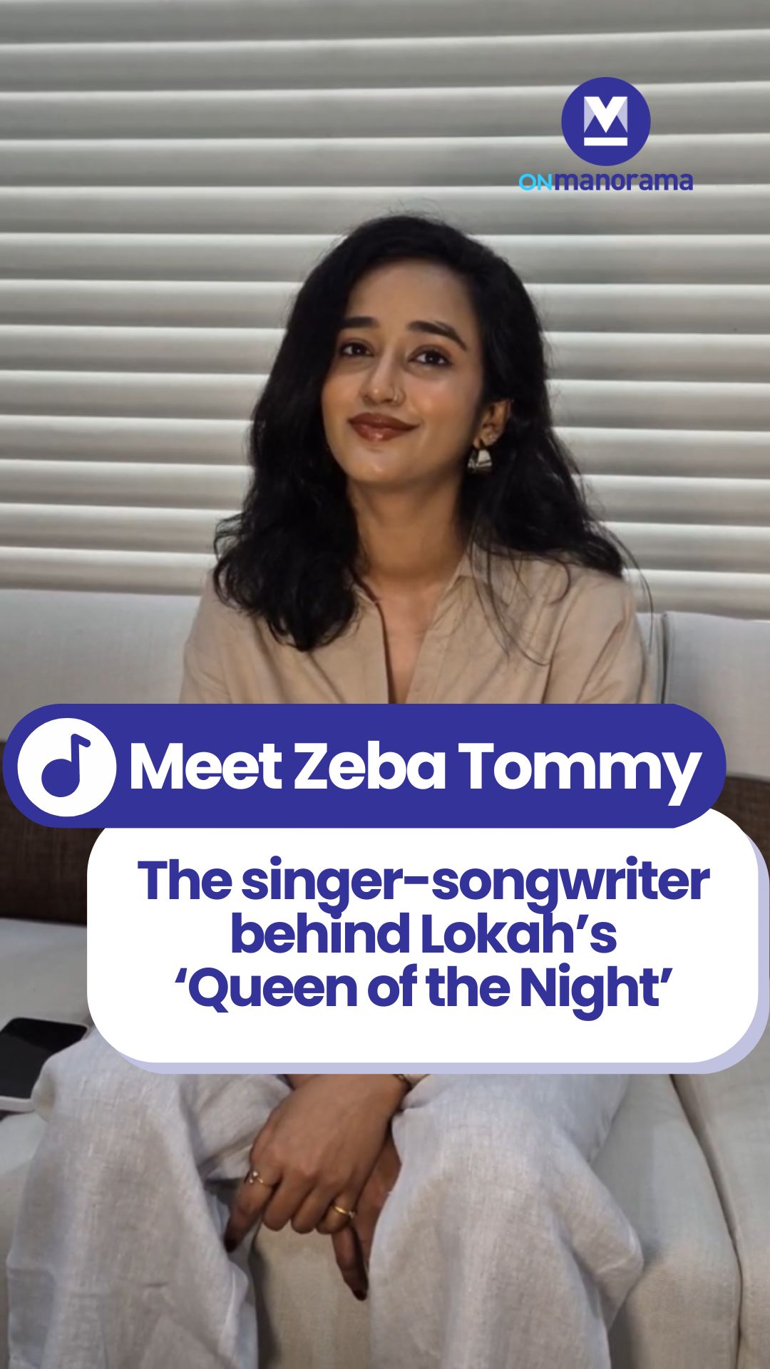 Meet Zeba Tommy—the singer-songwriter behind Lokah's 'Queen of the Night' | Onmanorama