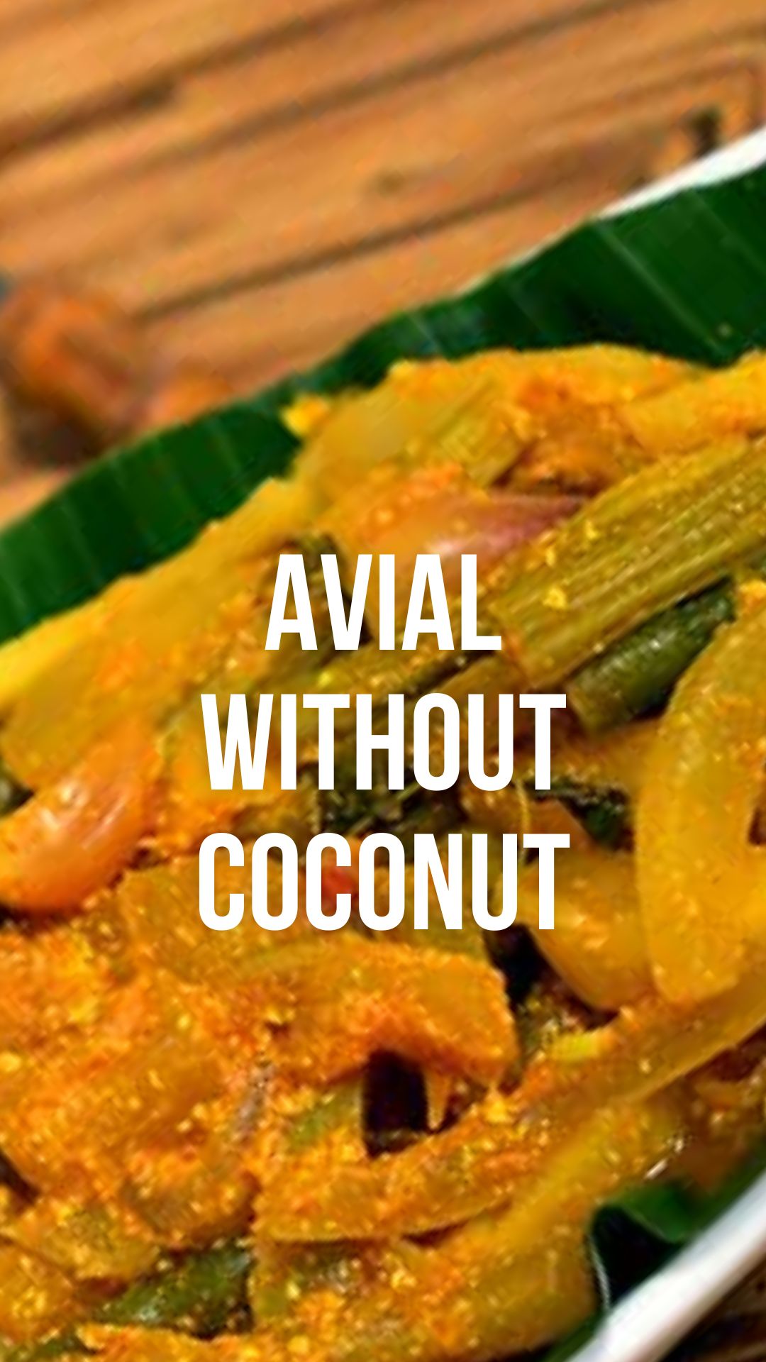 Kerala avial without coconut | Easy no-thenga veg recipe