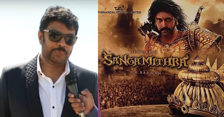 Cannes 2017: Director Sundar wants his 'Sangamitra' to do one better ...
