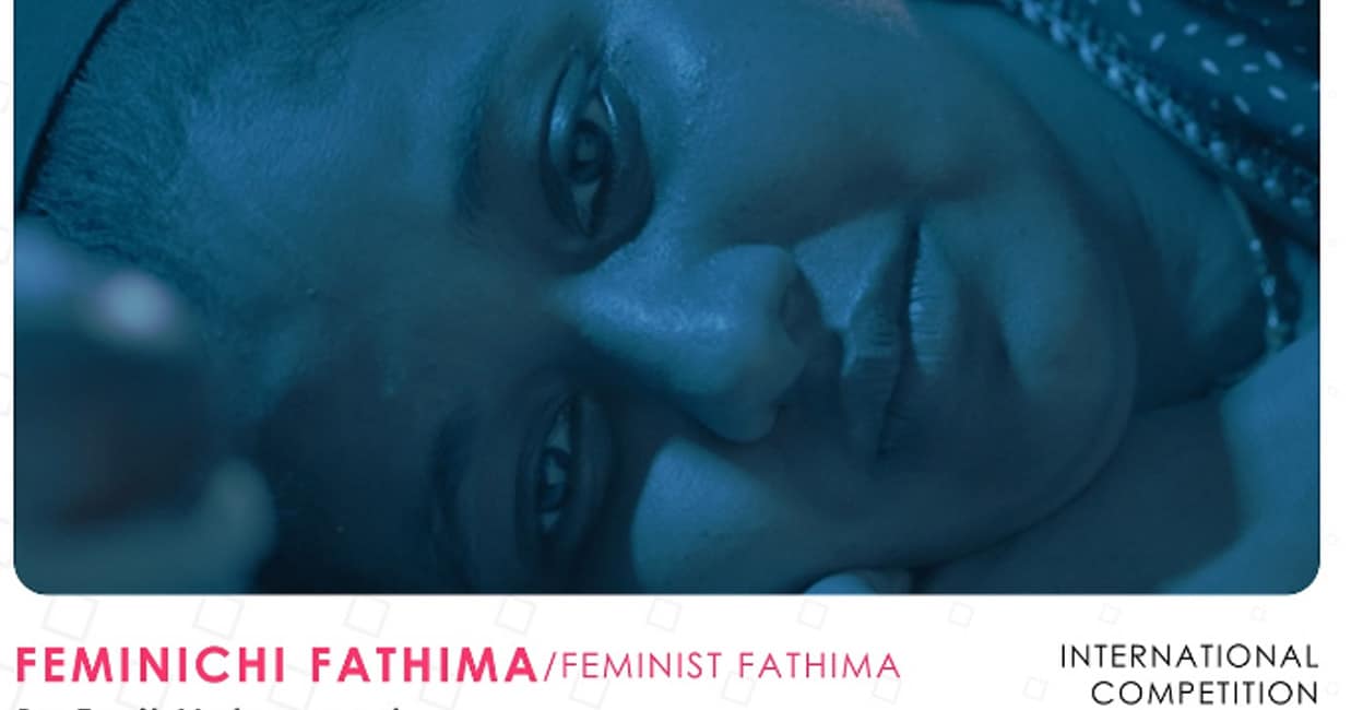 IFFK review: 'Feminichy Fathima' takes on religious patriarchy through satire | Onmanorama