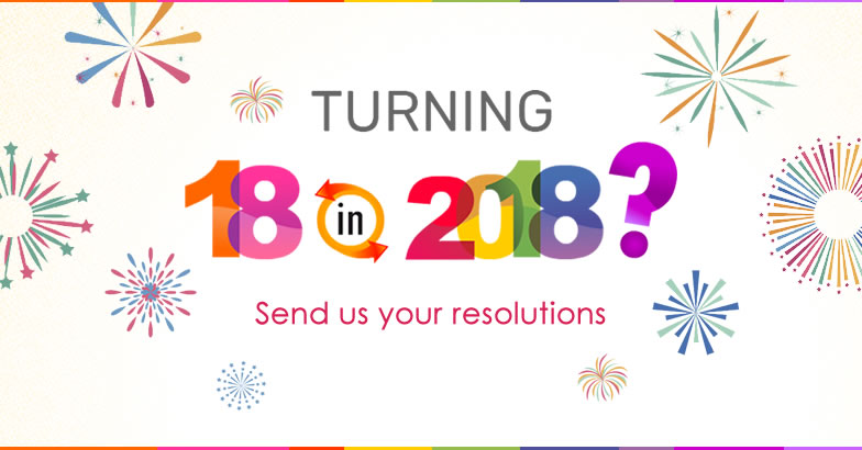 18 in 2018? Share your New Year resolutions with us