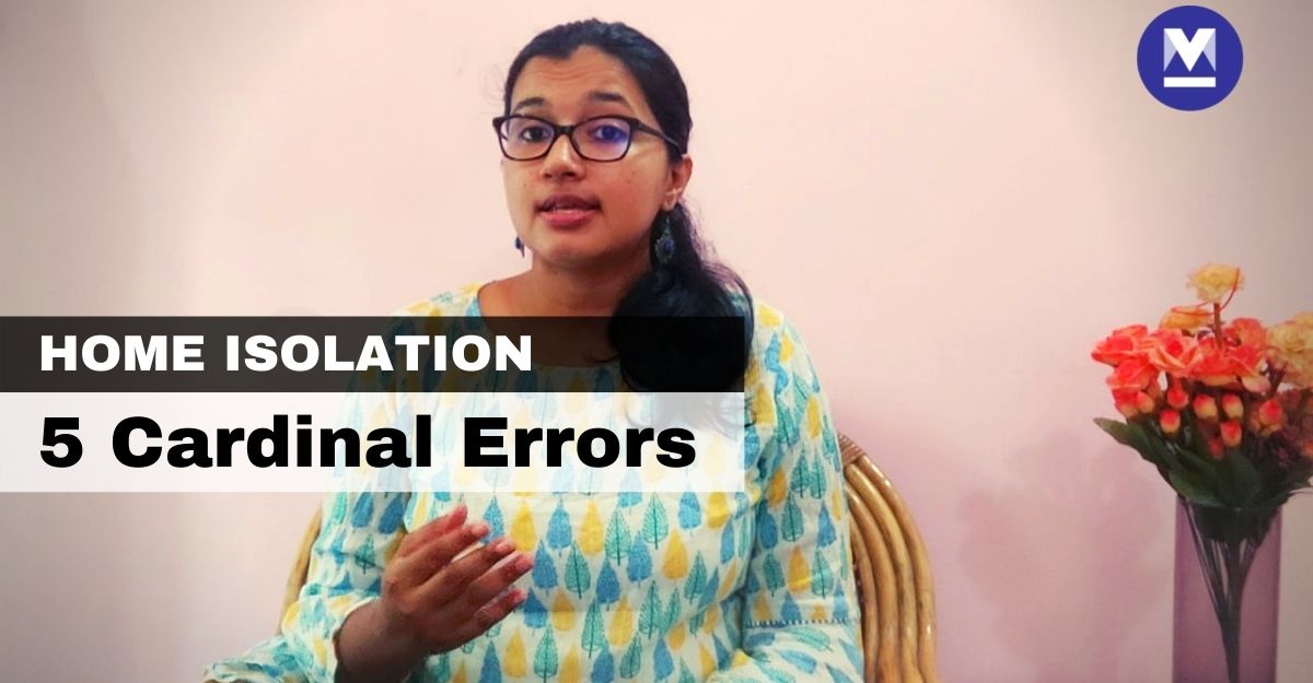 COVID-19 home Isolation - 5 mistakes to avoid