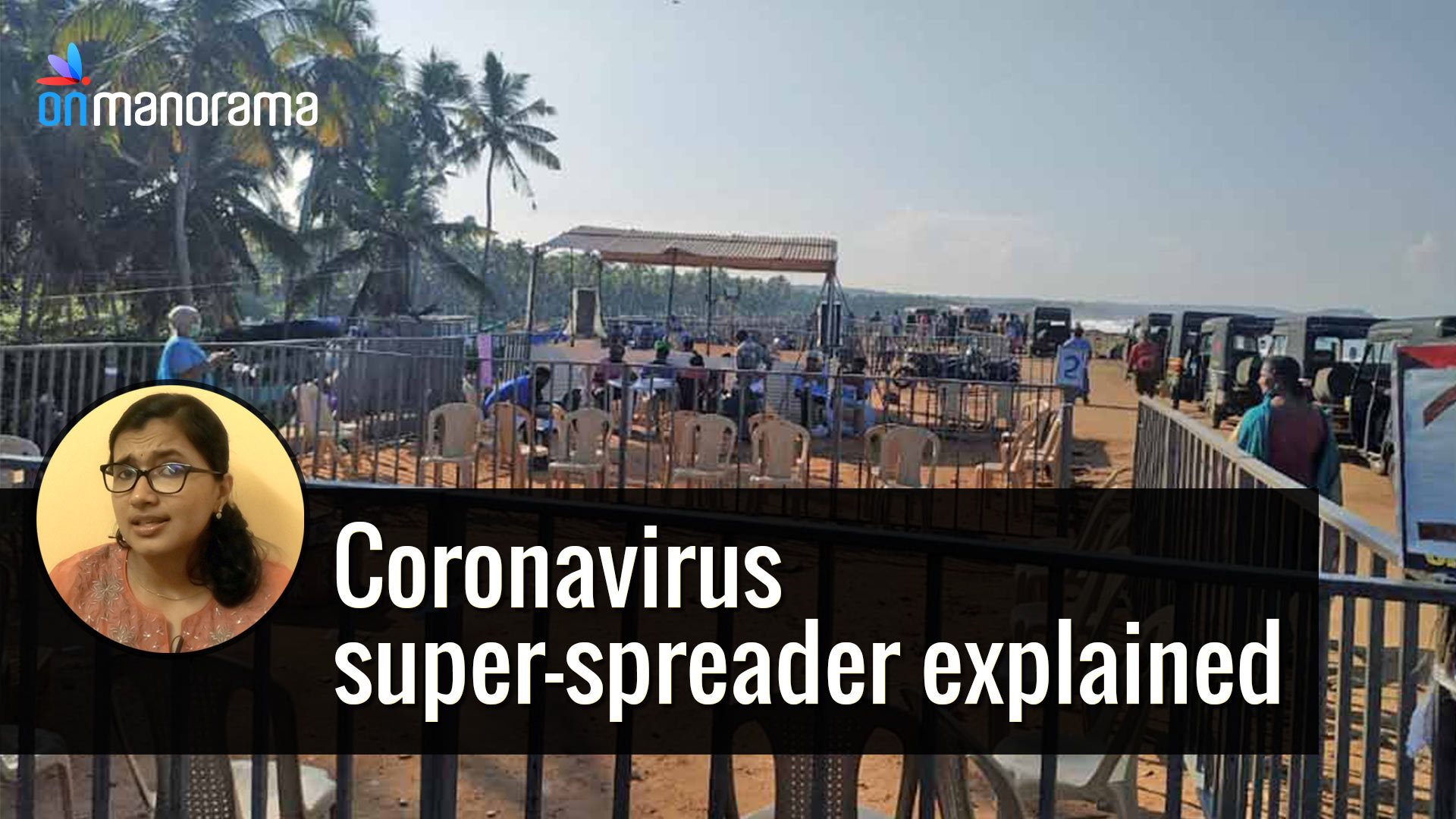 Coronavirus super-spreader explained | Kerala News | Manorama English
